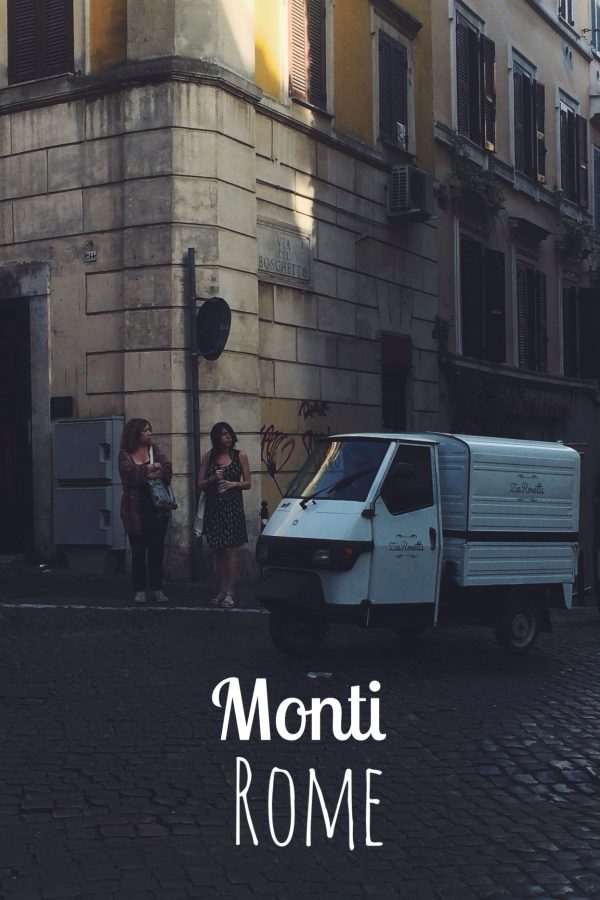 A Video Tour of Rome's Monti Neighborhood - An American in Rome