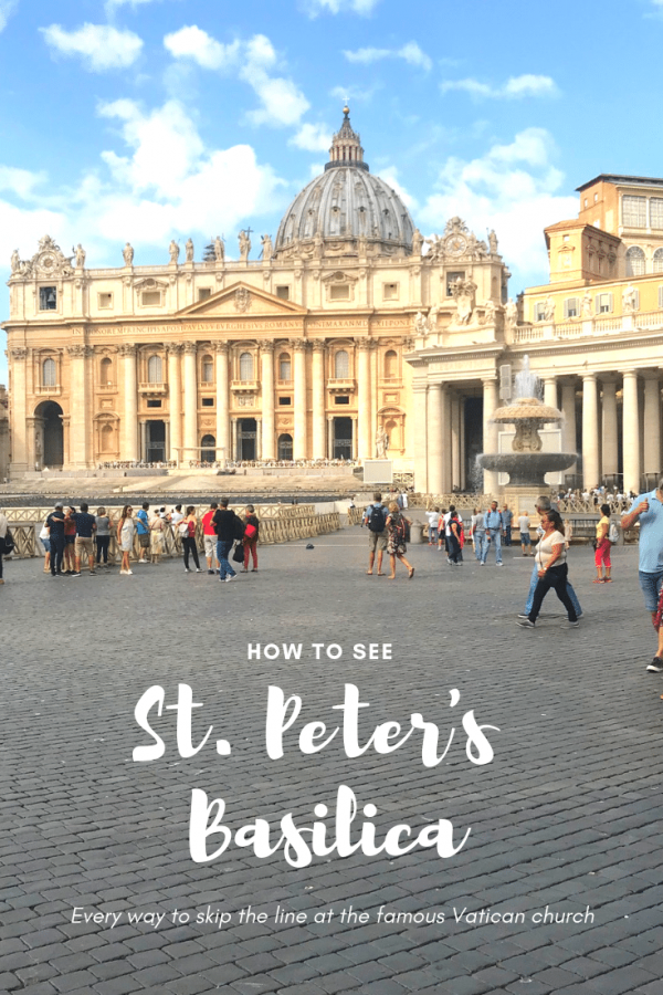 How to Skip the Line at St. Peter's Basilica - An American in Rome